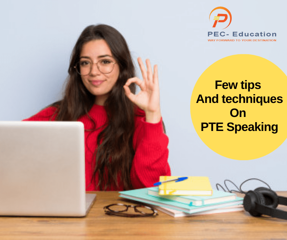 Tips and Techniques to do better in PTE Speaking - PEC-Education